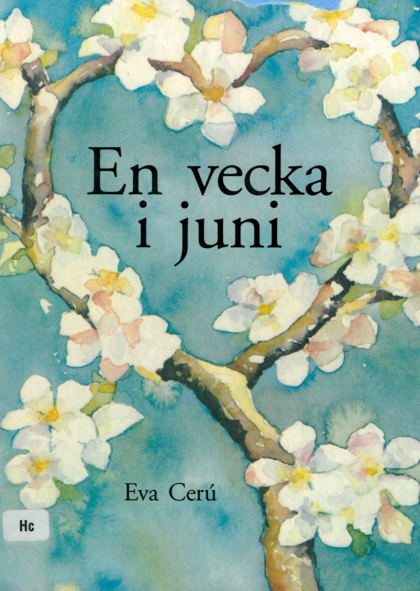 En vecka i juni / Eva Cerú - Stockholmskällan