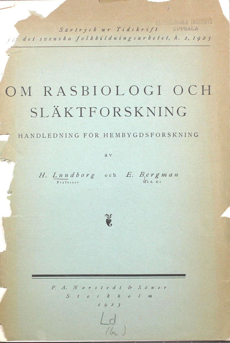 "Om rasbiologi och släktforskning" - skrift av Herman Lundborg 1923 ...