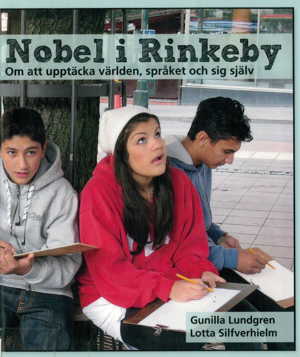 Nobel i Rinkeby : om att upptäcka världen, språket och sig själv ...